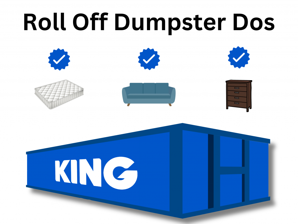 Roll Off Dumpsters Dos & Don'ts - King Dumpsters